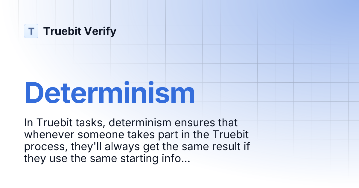 Determinism | Truebit Verify
