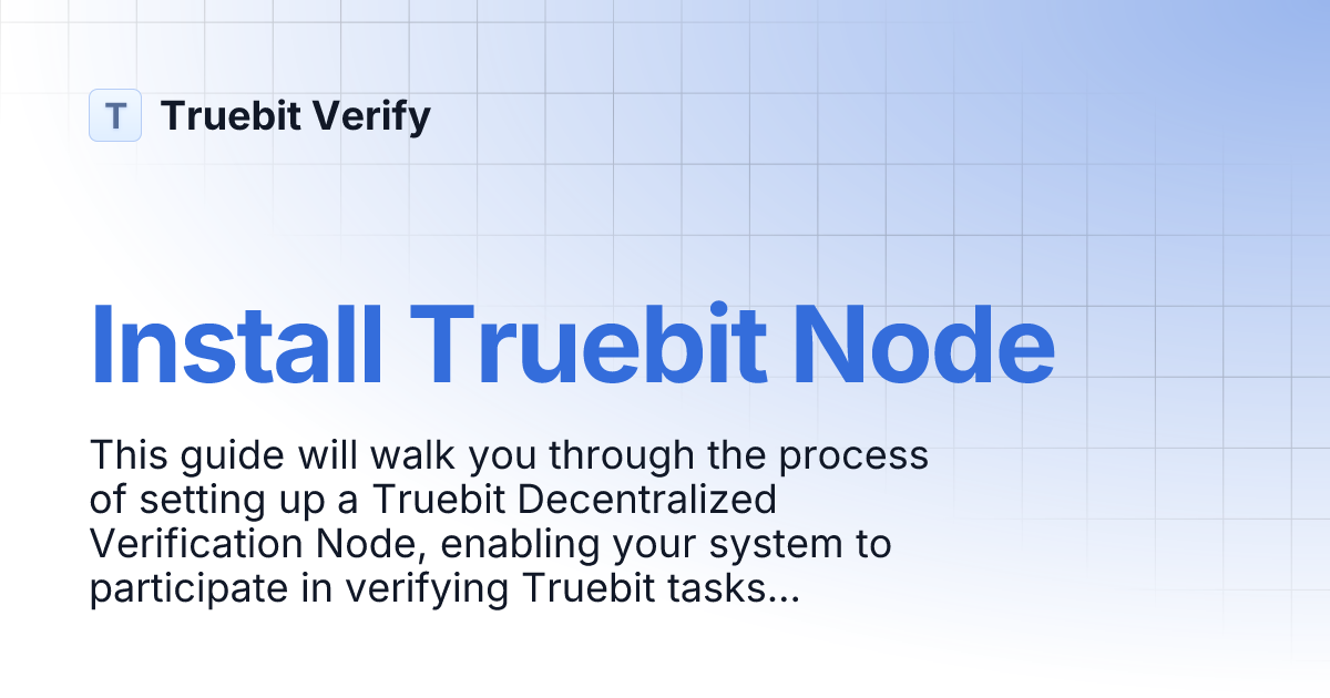 Install Truebit Node | Truebit Verify